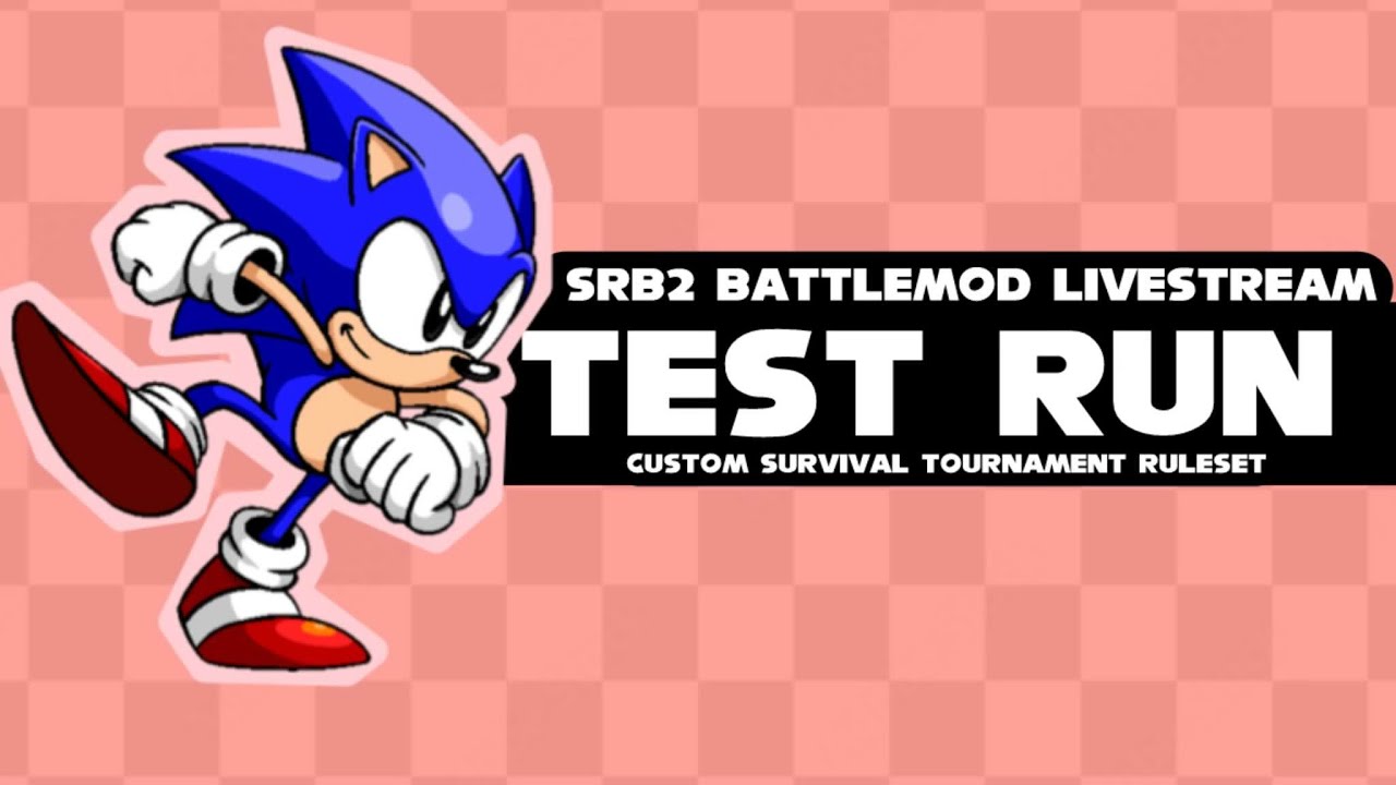 SRB2 Battlemod LIVESTREAM: Testing Out A Potential Tournament Ruleset ...