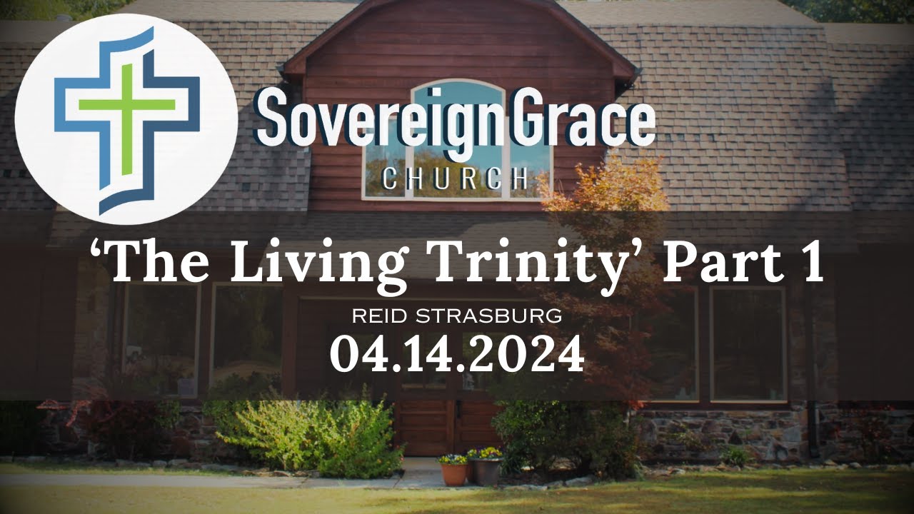 the-living-trinity-part-1-john-14-18-21-4-14-2024-youtube