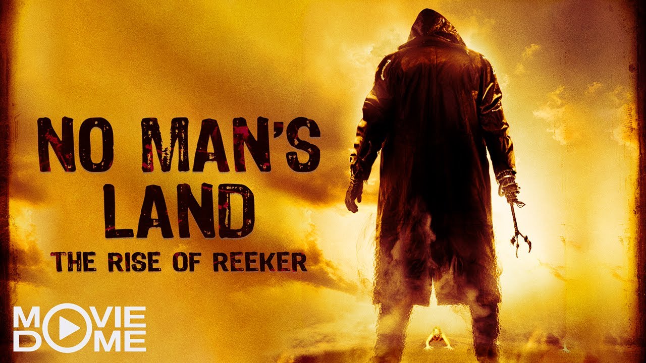 No Man’s Land: The Rise of Reeker - Horror, Slasher - Watch the full ...