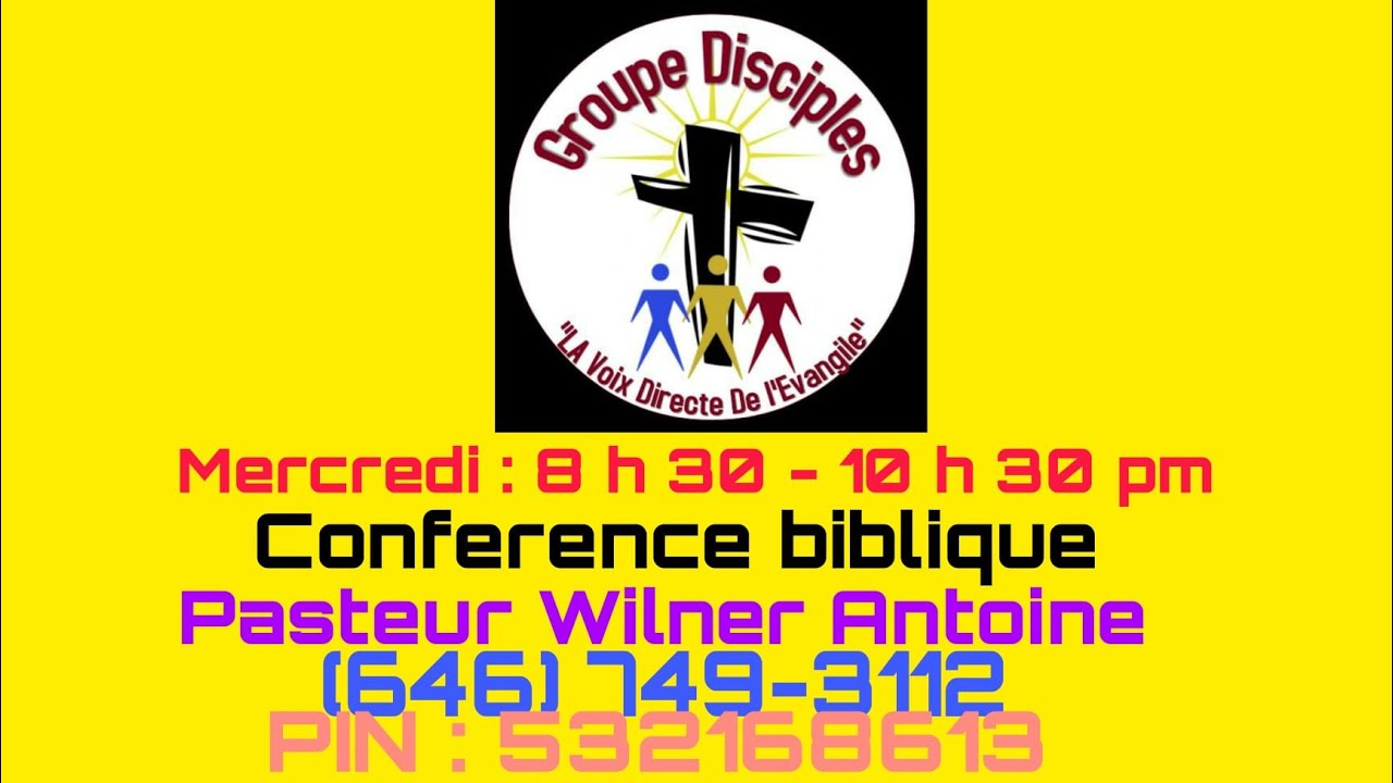 conference biblique\ pasteur wilner | 06\07\2023 | Groupe Disciples Tv ...