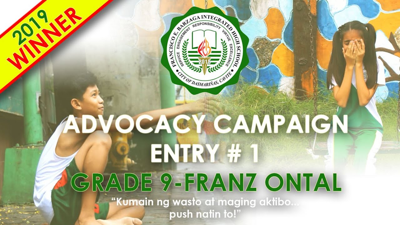 ADVOCACY CAMPAIGN NUTRITION 2019 | GRADE 9 | FRANZ ONTAL - YouTube
