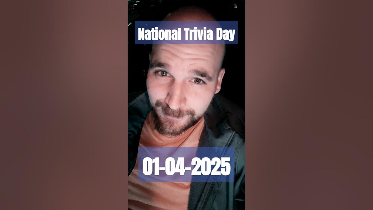 National Trivia Day - January 4 - Celebrating a National Day Every Day ...