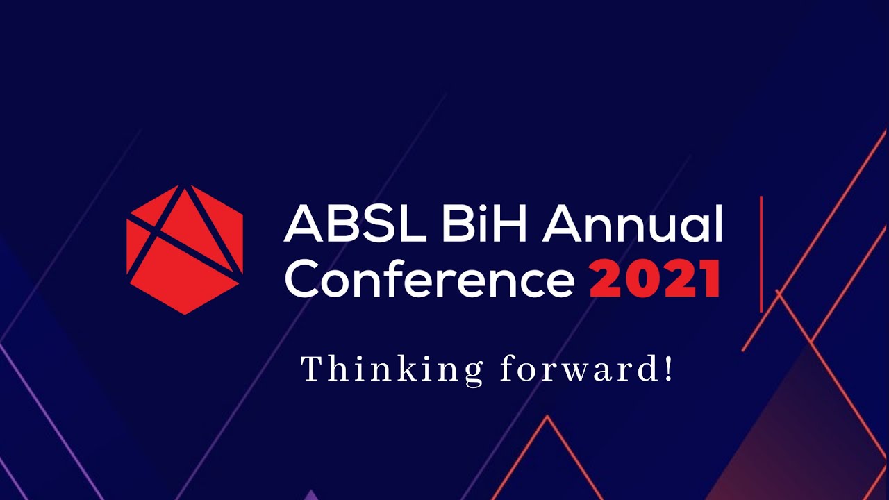 ABSL BiH Annual Conference 2021: Thinking forward! - YouTube