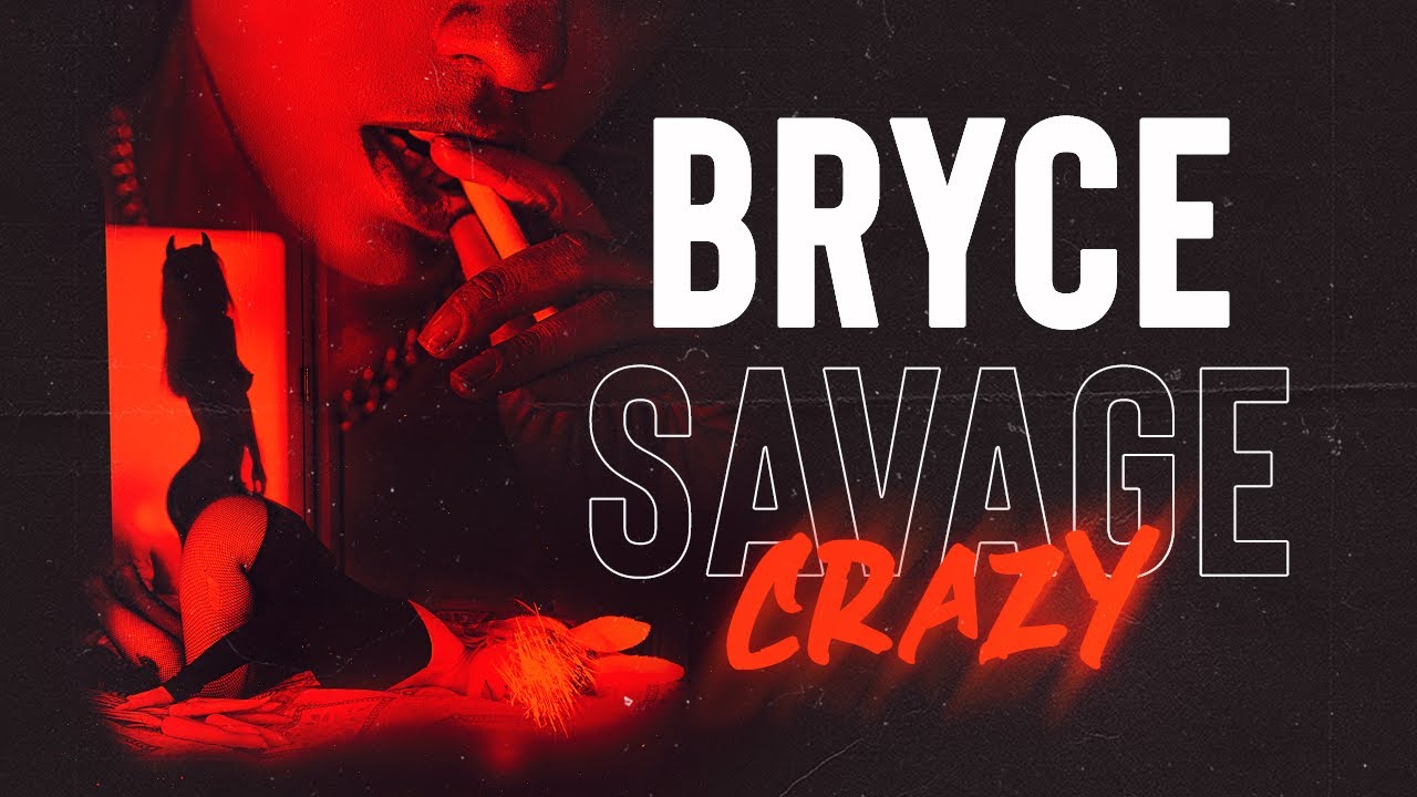 Bryce Savage - Crazy - YouTube Music