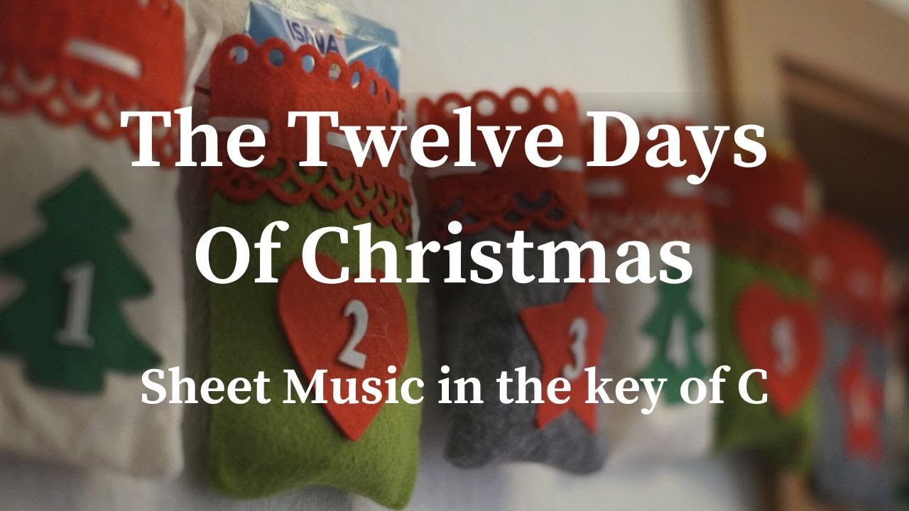 The Twelve Days of Christmas Sheet Music (C Major) - YouTube