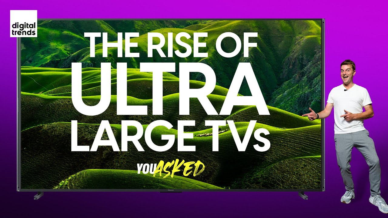 The Rise of Ultra-Large TVs, New Streamer or New TV? | You Asked Ep. 66 ...