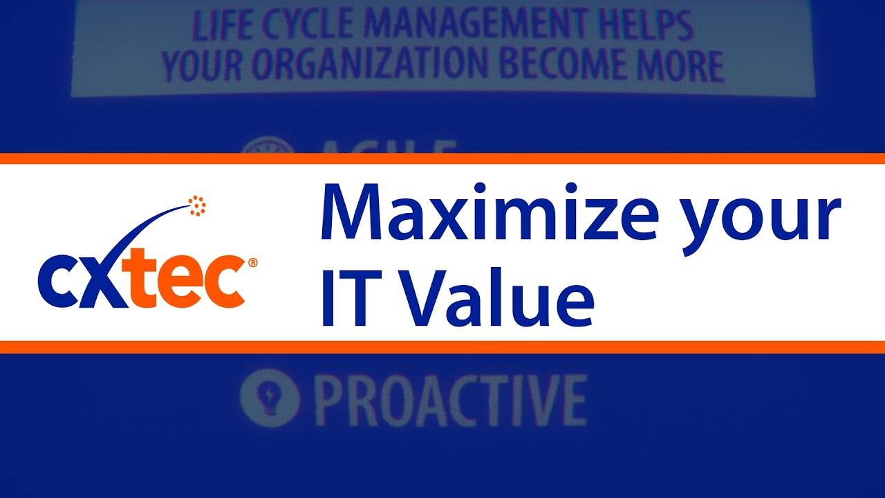 Maximize Value in the Life Cycle of Your Technology Investments - YouTube