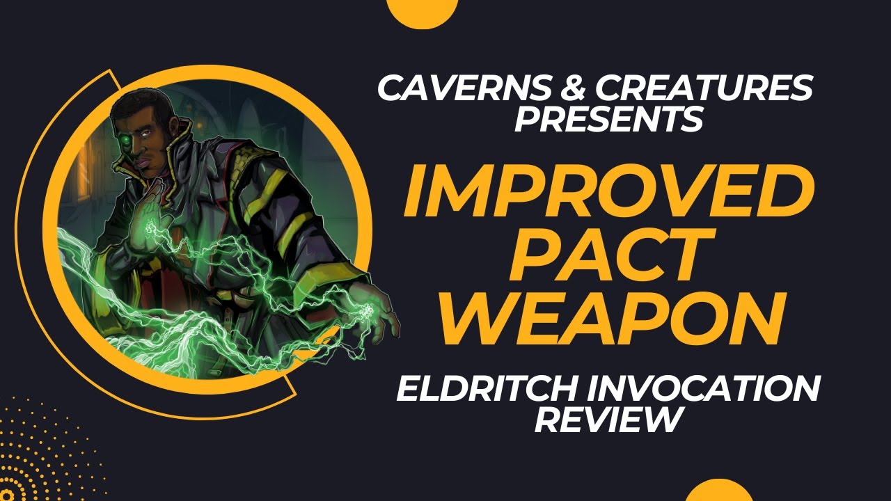 Improved Pact Weapon 5e: Needs Improvement - YouTube