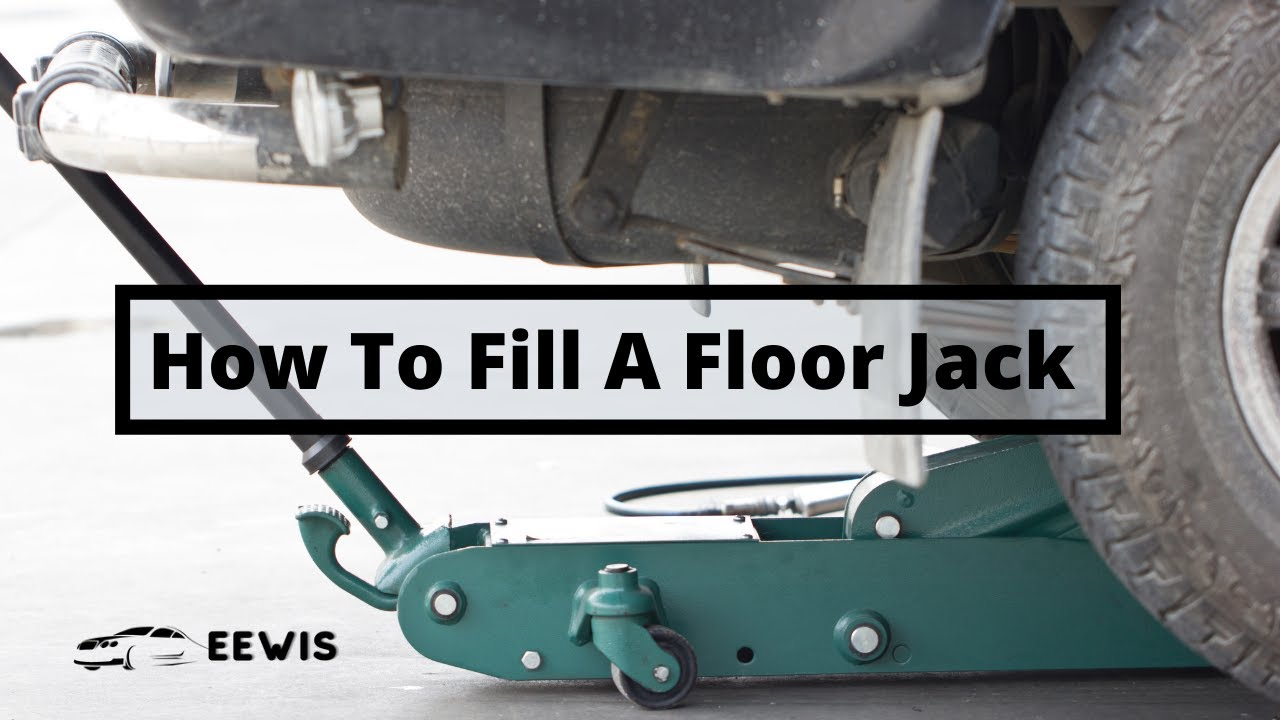 How To Fill A Floor Jack - Eewis - YouTube