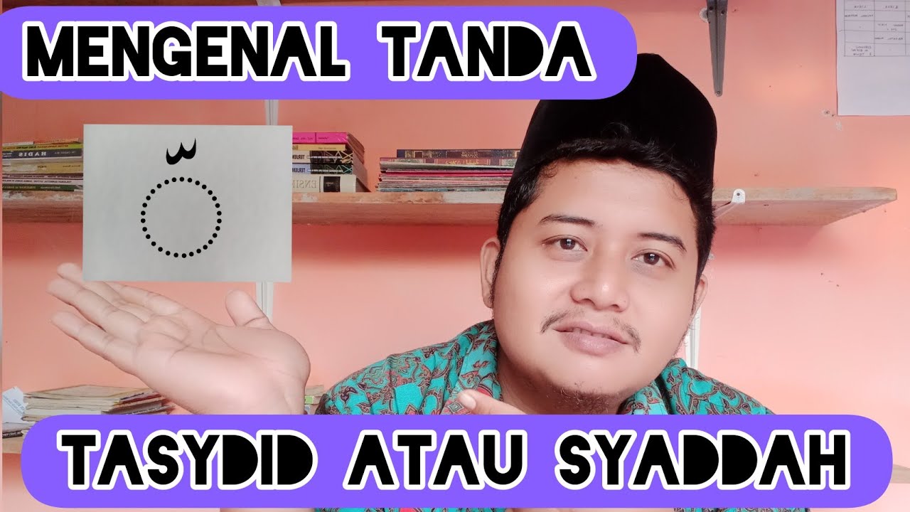 Tasydid atau Syaddah dan Macamnya | Tajwid Al-Qur'an | Tajwid mudah ...
