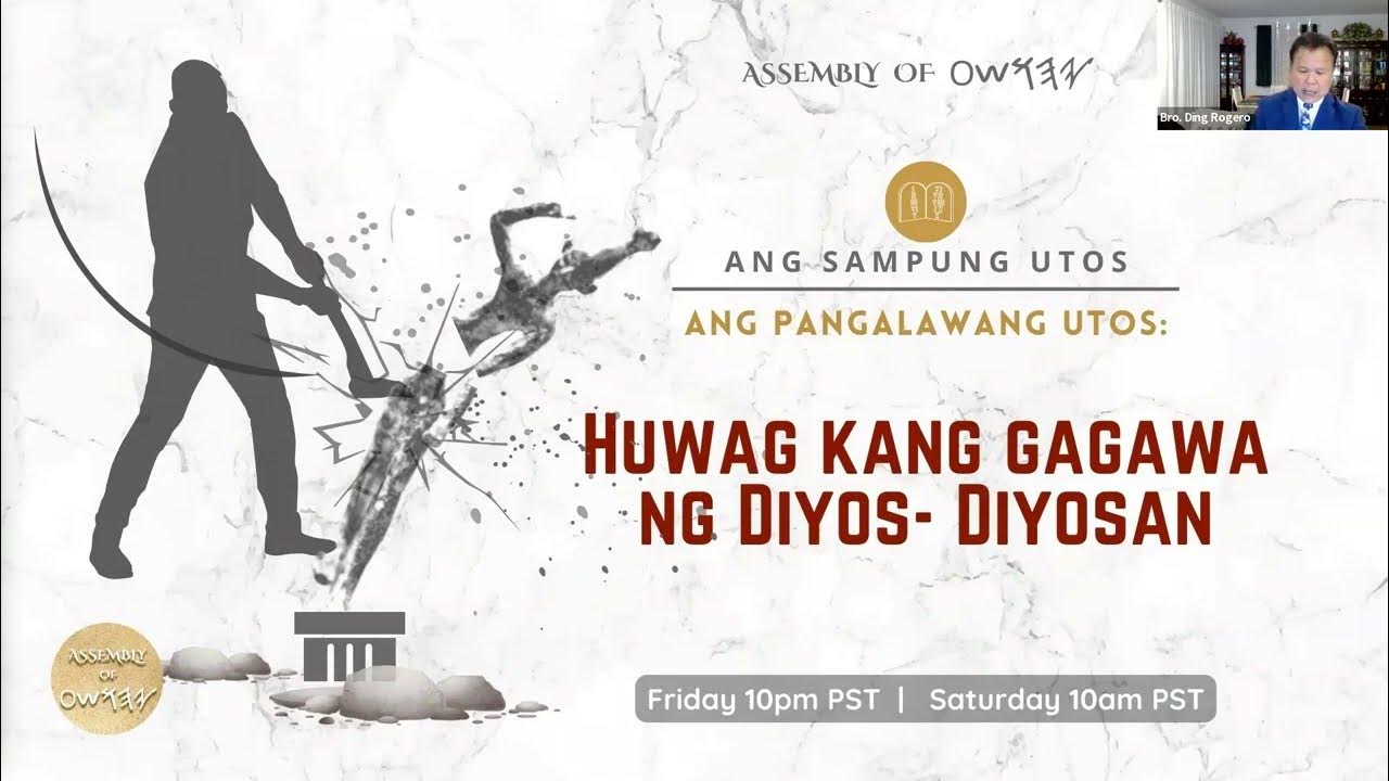 WS- Ang Pangalawang Utos: Huwag Kang Gagawa Ng Diyos-Diyosan - YouTube