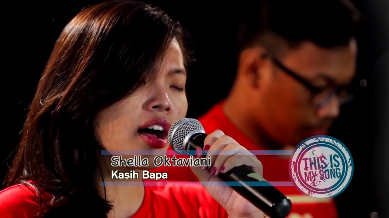 This is My Song Season 2 || SHELLA OCTAVIANNY - KASIH BAPA - YouTube