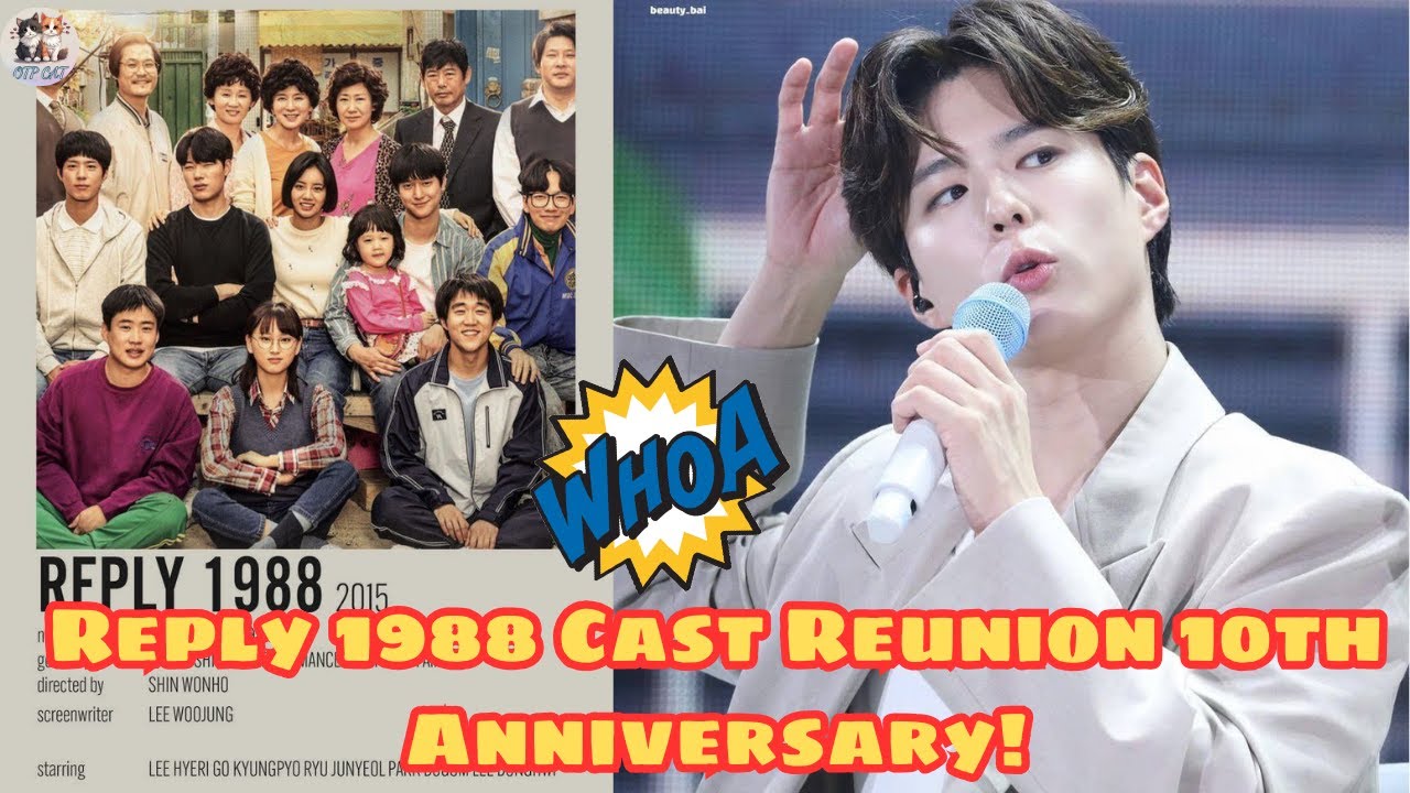 Park Bo Gum Confirmed to Reunite with "Reply 1988" Cast for 10th ...