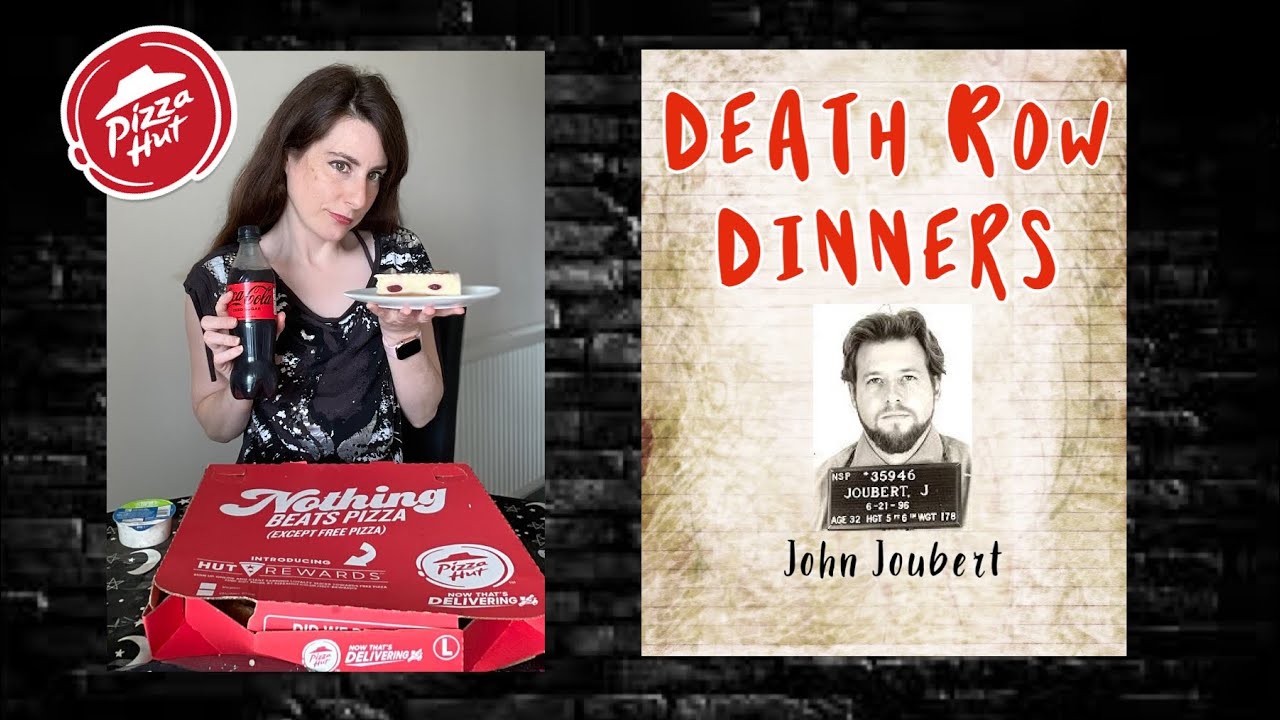 Death Row Dinners | John Joubert - YouTube
