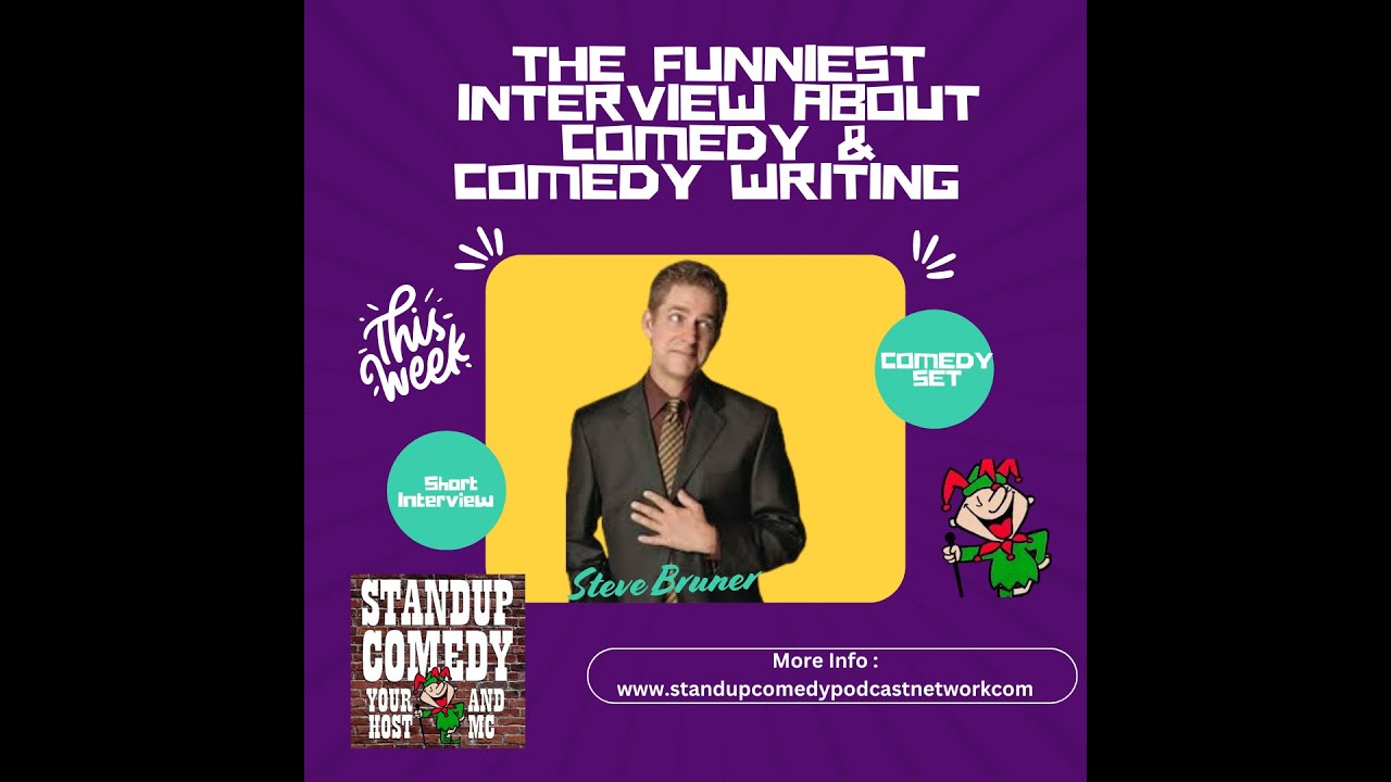 Backstage with Steve Bruner: Comedy Writing and the Craft of Laughter ...