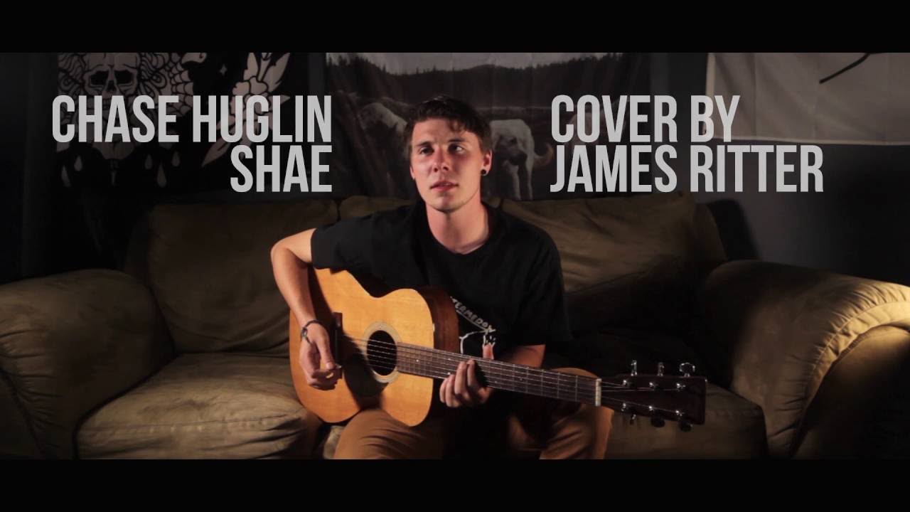 Chase Huglin - Shae (Acoustic Cover) - YouTube