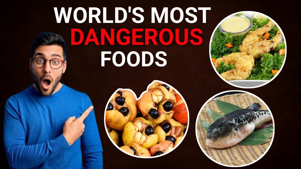 World's Most Dangerous Foods - YouTube