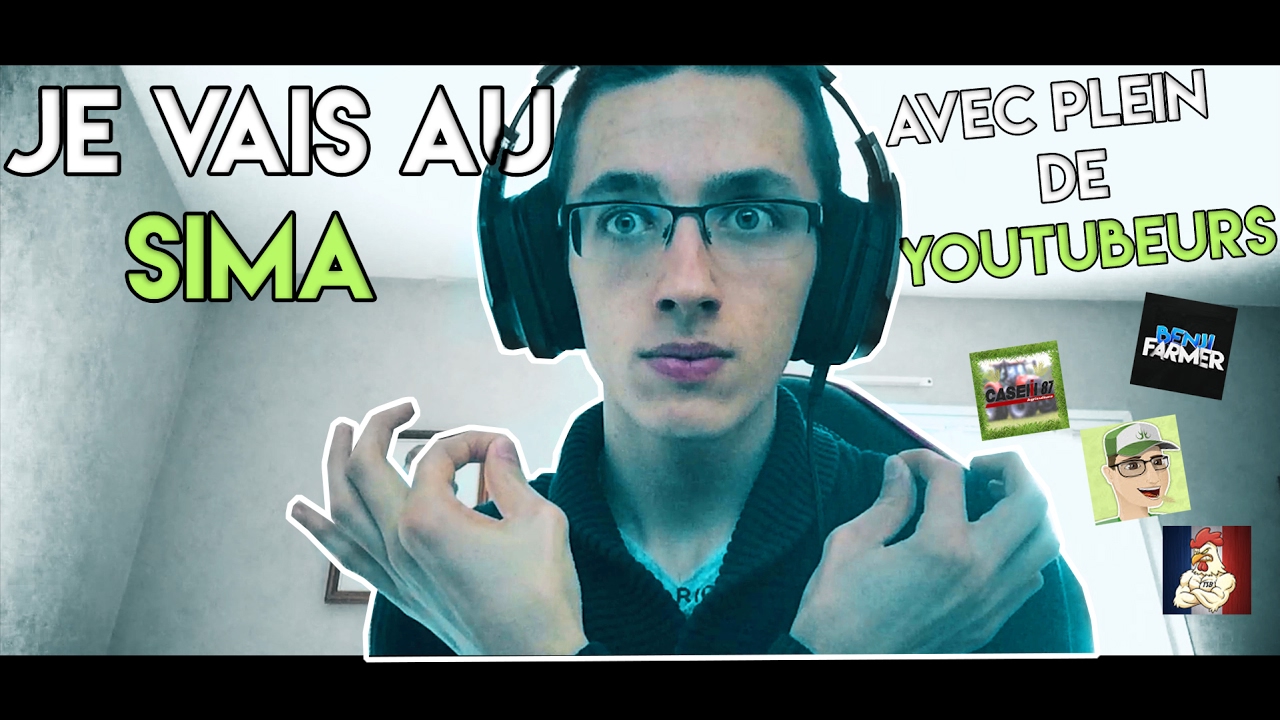 JE VAIS AU SIMA AVEC DES YOUTUBEURS ! - YouTube