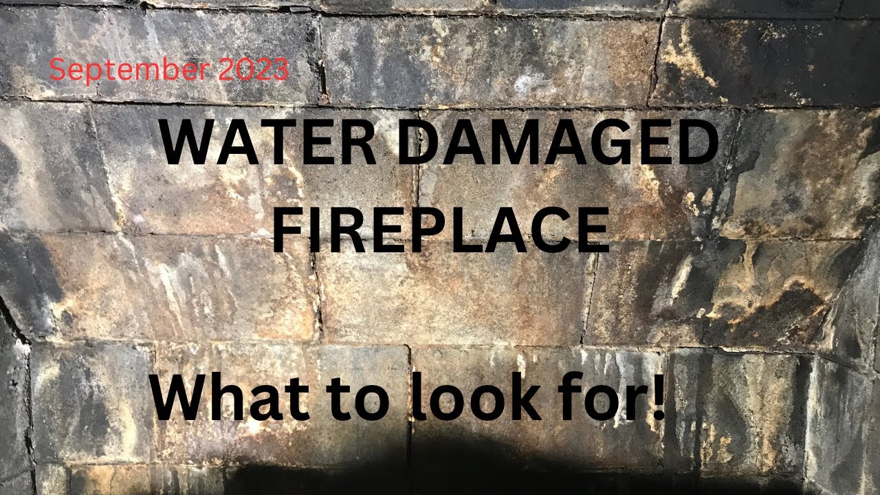 Fireplace water damage, what to look for just by looking at the inside ...