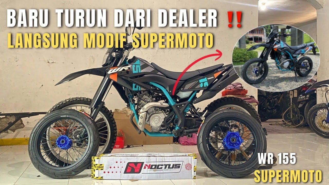 WR 155 BARU DARI DEALER MODIF SUPERMOTO😱 | WR 155 SUPERMOTO ‼️ - YouTube
