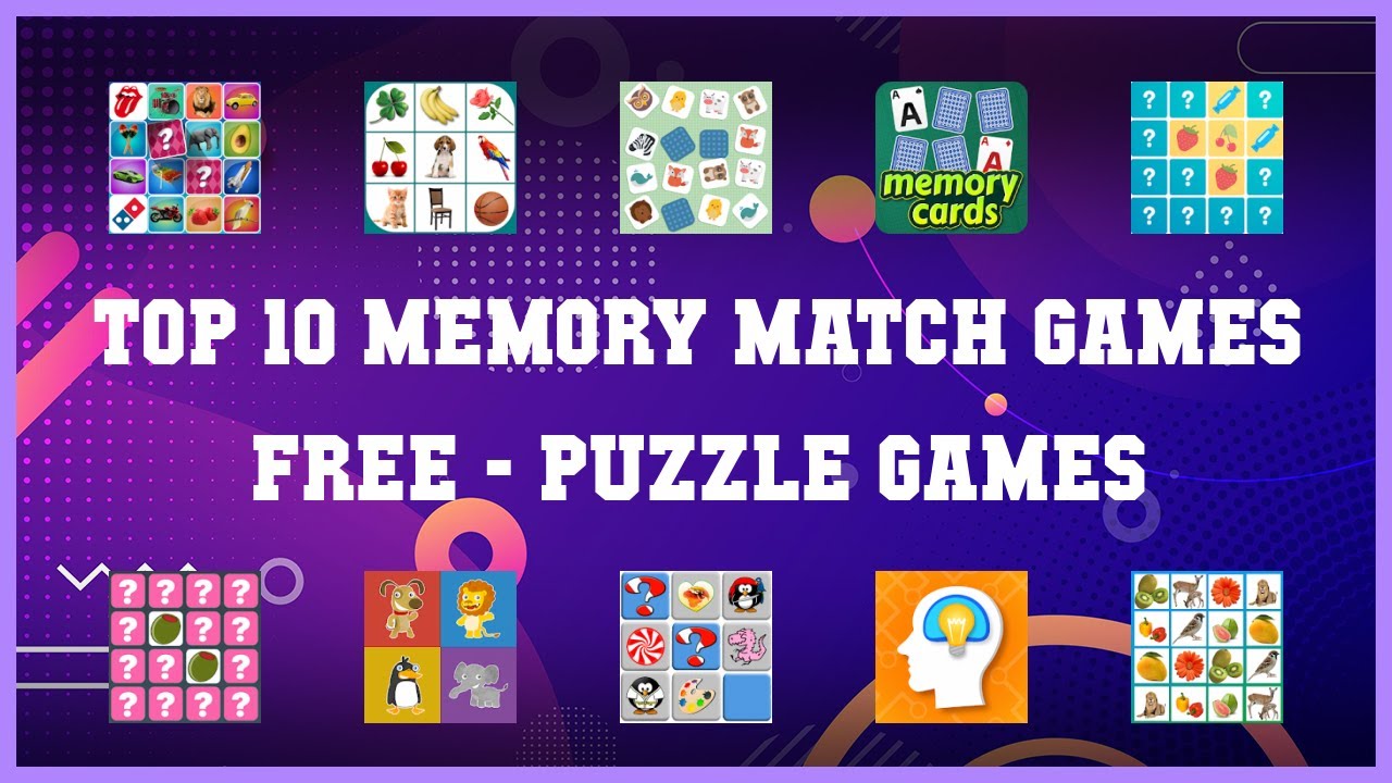Top 10 Memory Match Games Free Android Games - YouTube