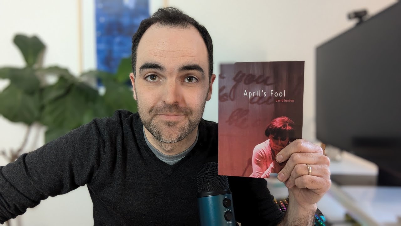 The Story Behind 'April's Fool' by David Burton | Creating Verbatim ...