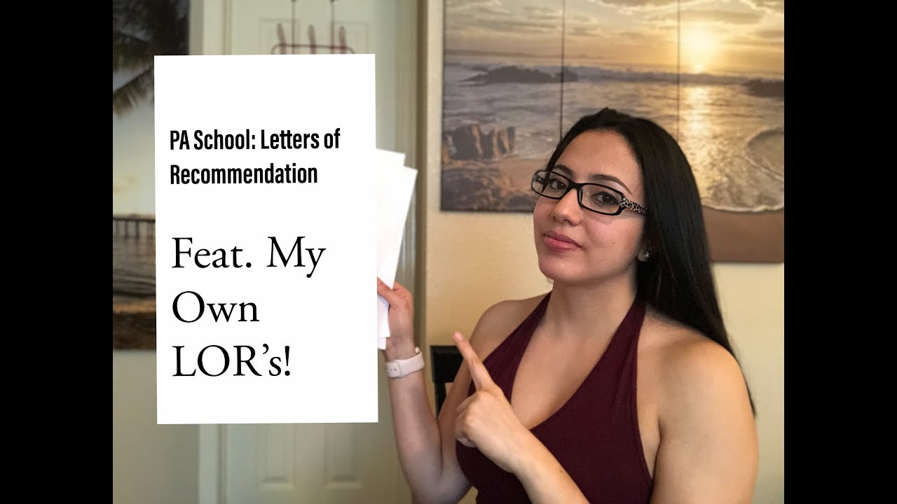 PA School | Letters of Recommendation - YouTube