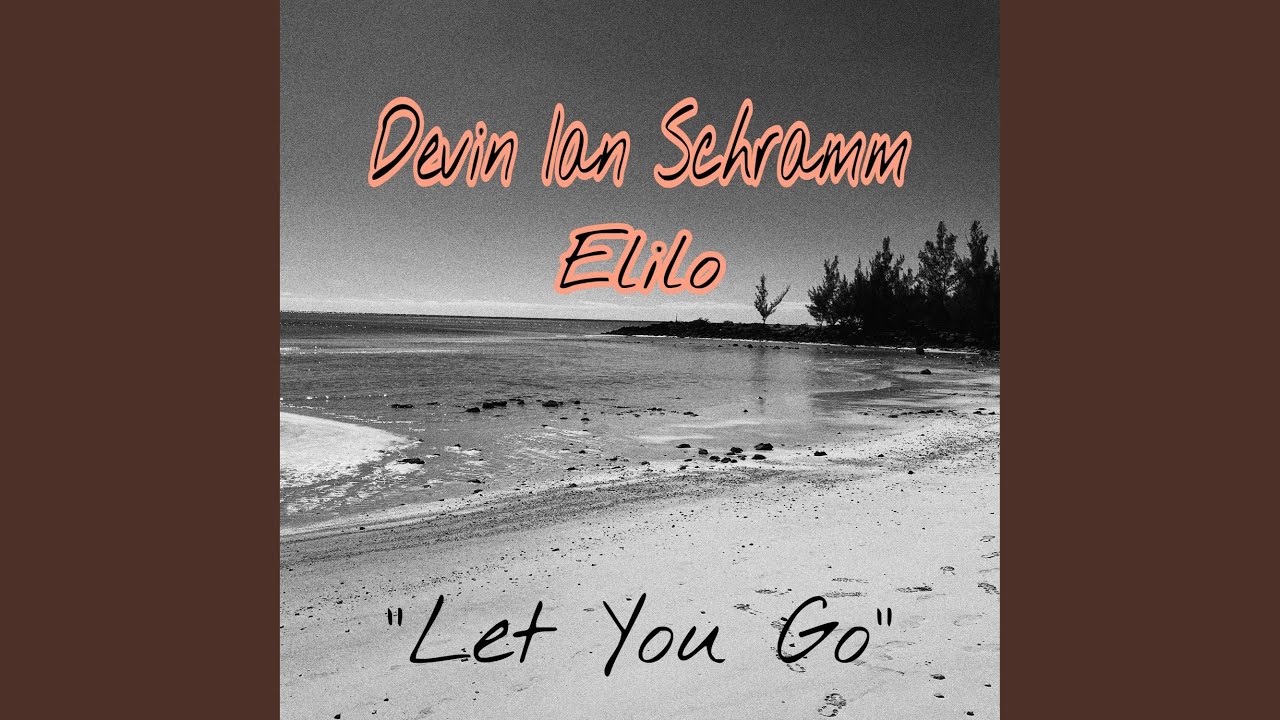 Let You Go (feat. Elilo) - YouTube