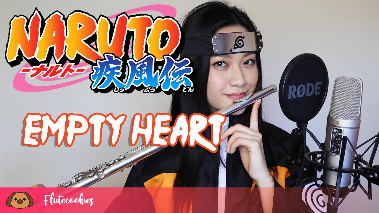 Naruto Shippuden Opening - Empty Heart [Flutecookies cover] - YouTube