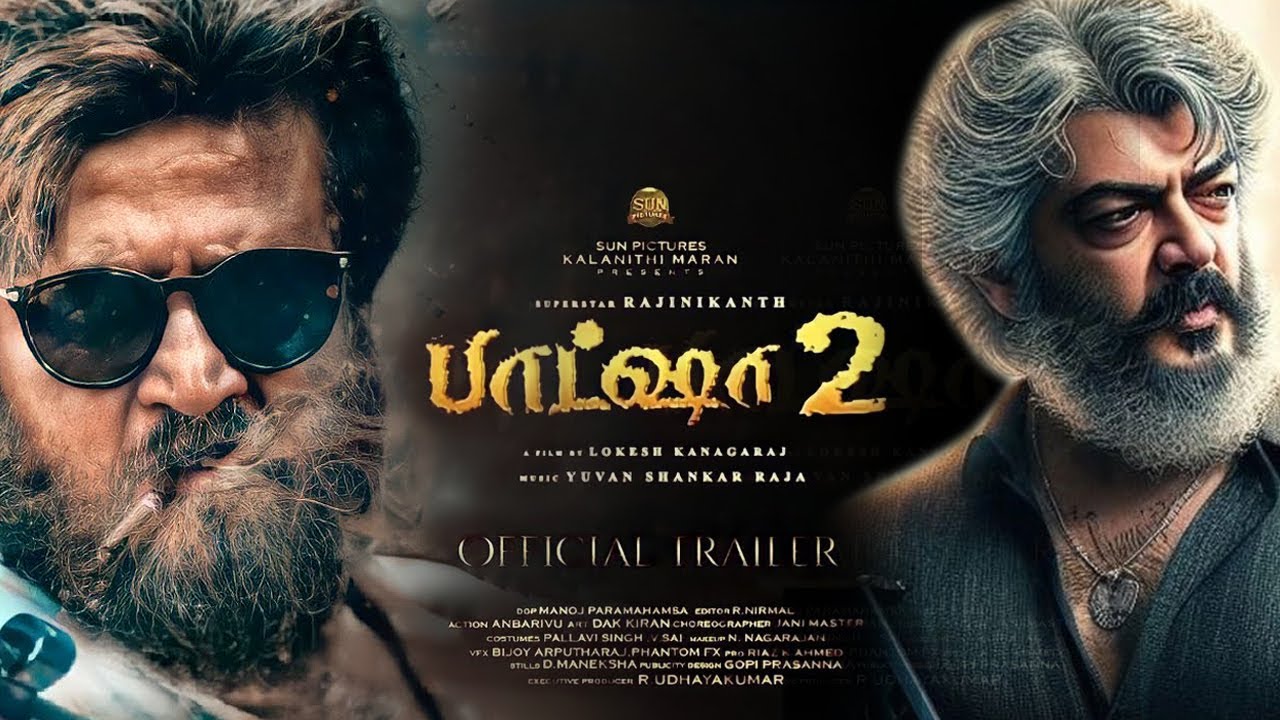 BAASHA 2 – OFFICIAL TRAILER | Rajinikanth | Ajith Kumar | Nayanthara ...