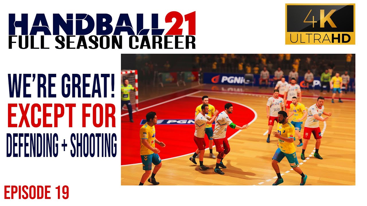 Ep.19 Handball 21 GAMEPLAY FULL SEASON [4K-UHD] - This Game Is SO Tough ...