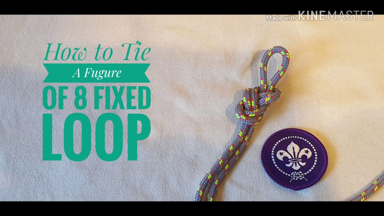 How to tie A Figure of 8 Fixed Loop Knot - YouTube