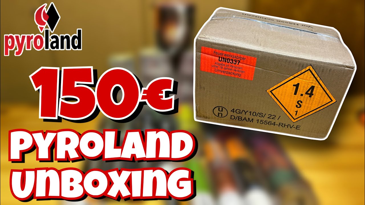 Pyroland Pyro Unboxing 2023/2024 - 150€ Feuerwerk Bestellung ...