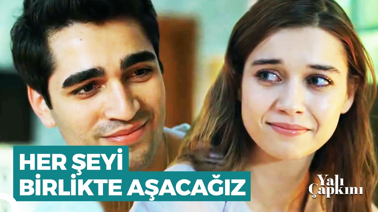 Evli Olmak Bir Olmak Demektir | Yalı Çapkını - YouTube