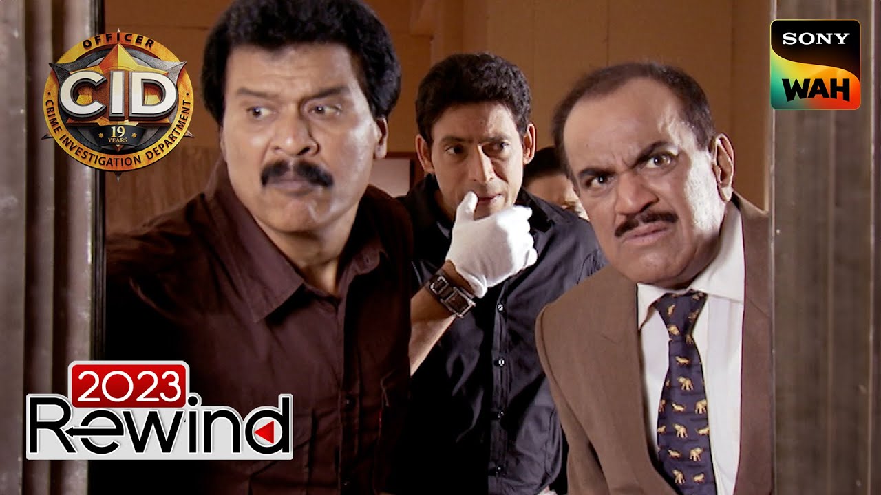 एक अनोखे Case में फंसी CID | CID | सी.आई.डी | Rewind 2023 - YouTube
