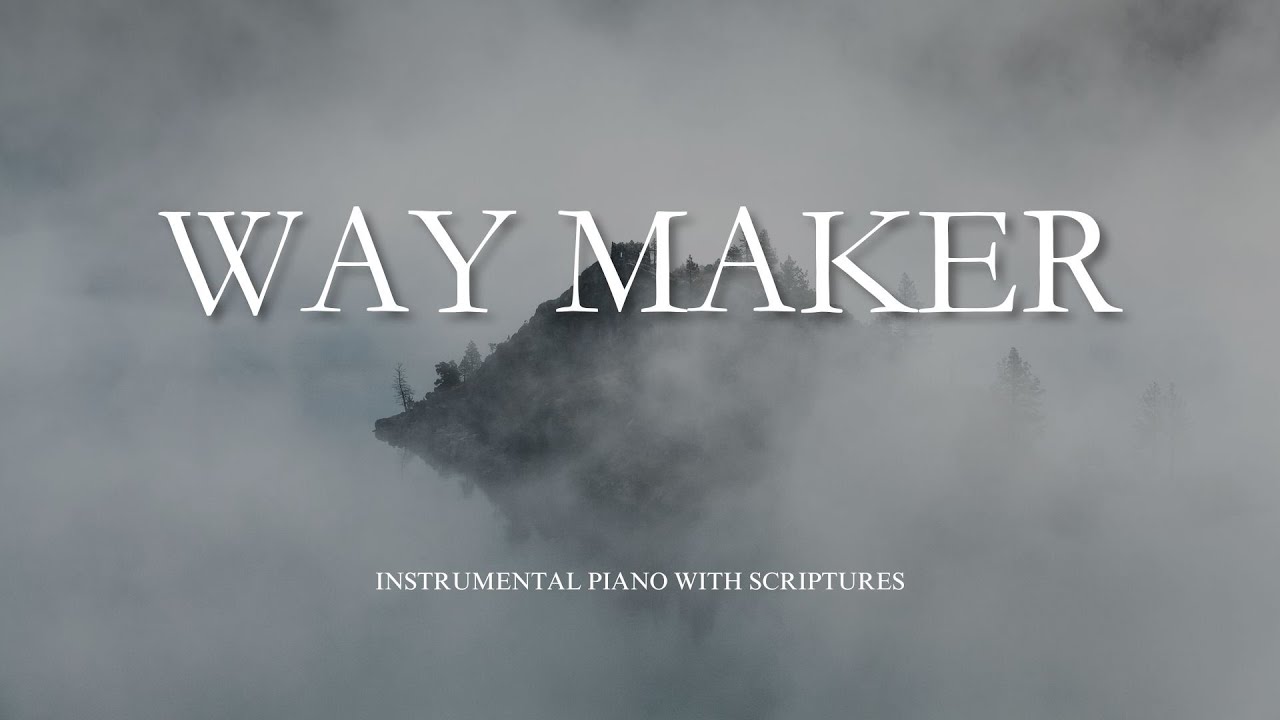 Waymaker: Instrumental Worship Piano Cover - YouTube