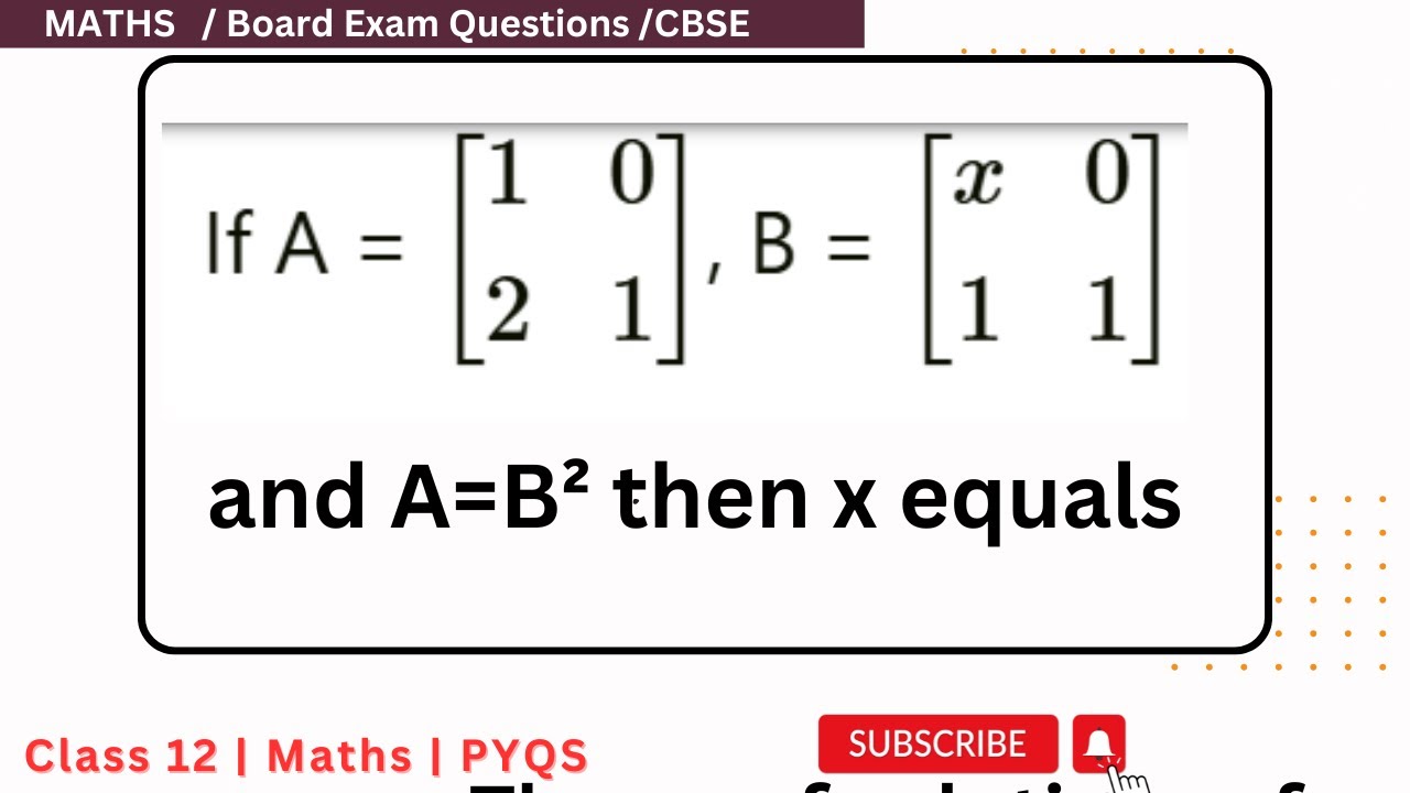 If A=[[1,0],[2,1]] B=[[x,0],[1,1]] and A=B² then x equals #cbse # ...