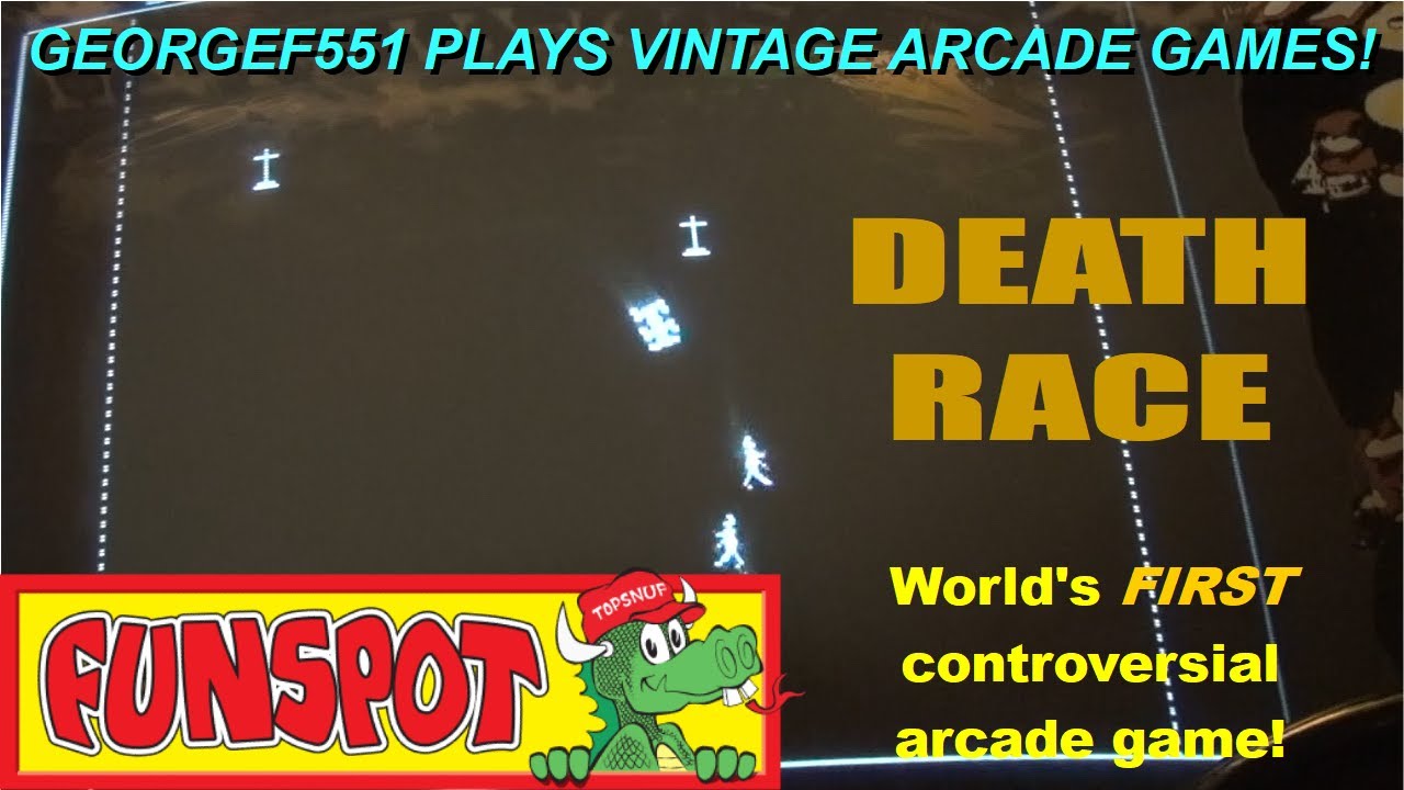 Georgef551 Plays Vintage Arcade Games @ Funspot: Death Race (World's ...