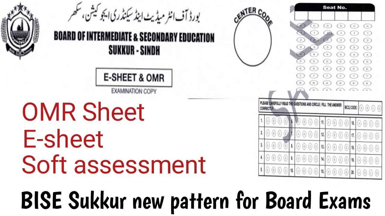 BISE Sukkur new exam pattern | OMR Sheet and E-sheet | Soft assessment ...