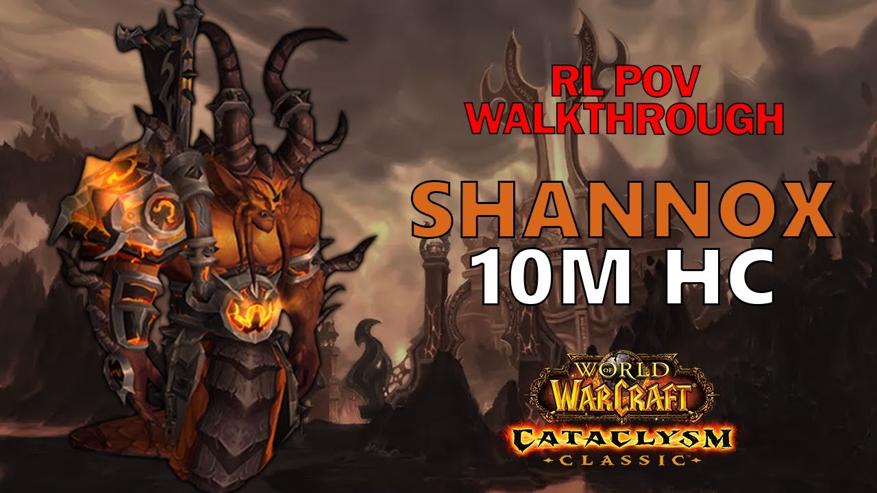Shannox 10M HC Guide - Walkthrough (Raid Leader POV) | Firelands Raid ...