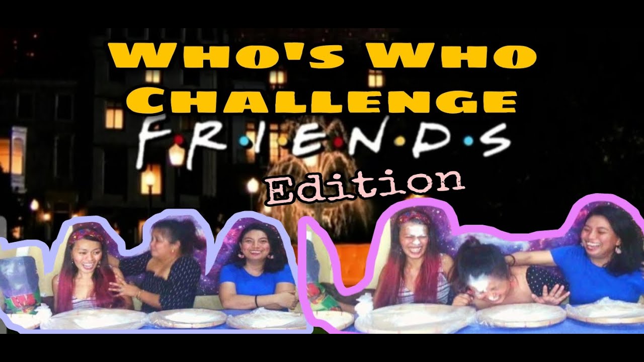 Who’s Who Challenge with my Frennys na Barnakol🤣🤣 ️ - YouTube