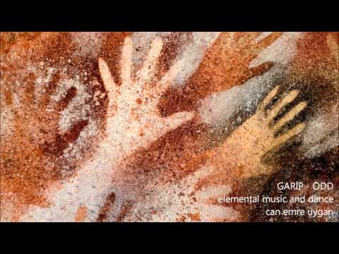 GARIP - ODD (Elemental Music and Dance)