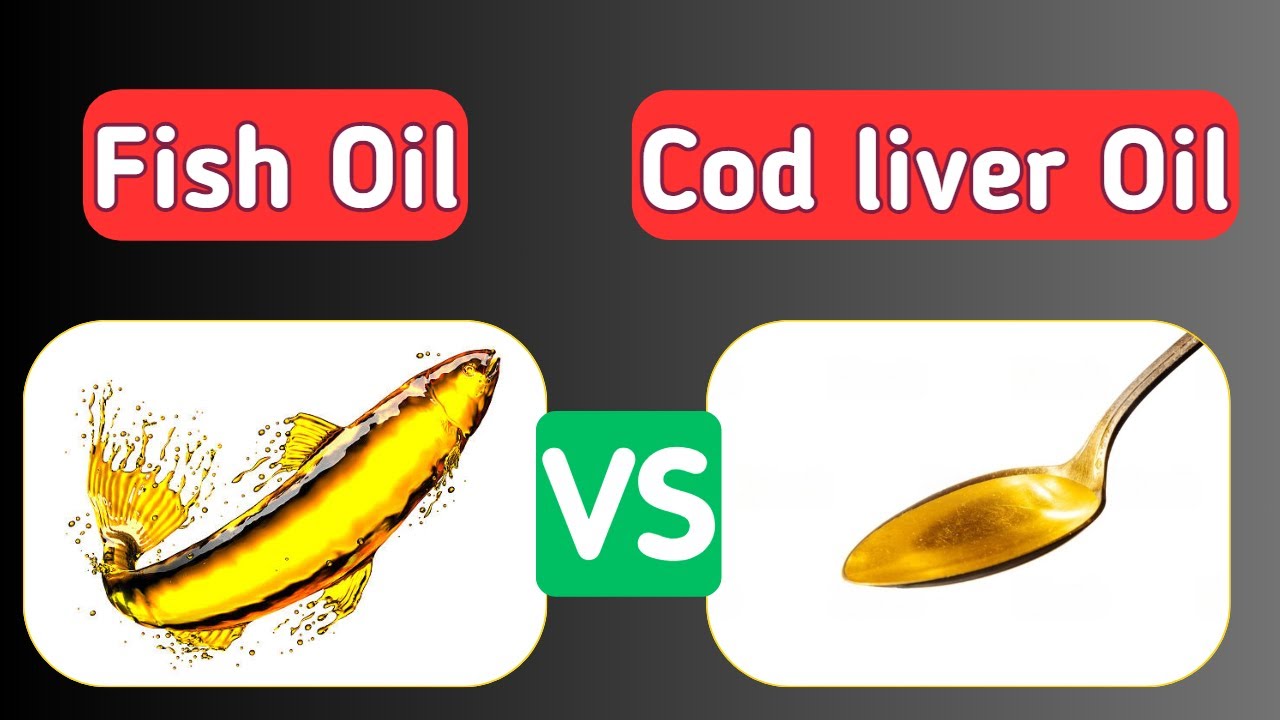 Cod Liver Oil vs Fish Oil Which One is Better - YouTube
