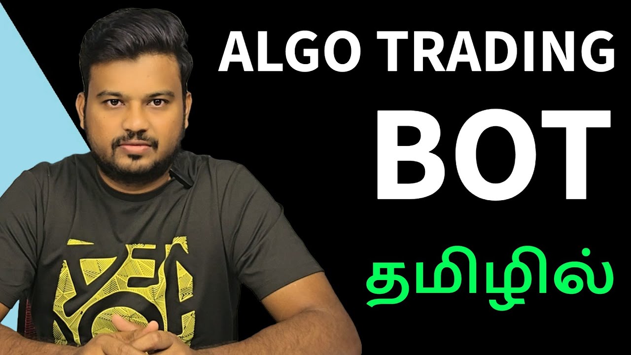 Algo Trading Software | Explained in Tamil - YouTube
