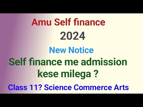 Amu Self Finance 2024 | Amu Sfs Admission Process 2024 | Amu Class Sfs Notice | Amu self finance ...