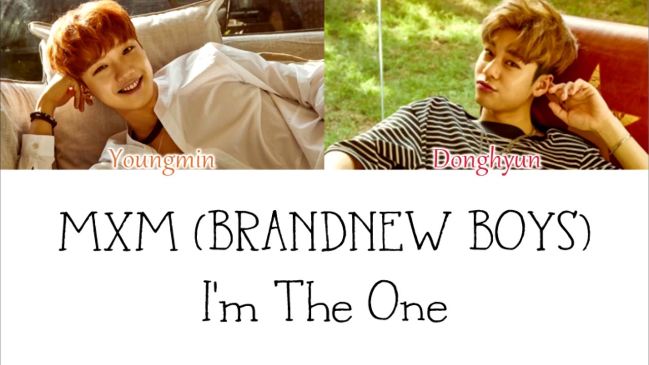 MXM (Brandnew Boys) - I'm The One LYRICS (Color Coded) [HAN/ROM/ENG ...