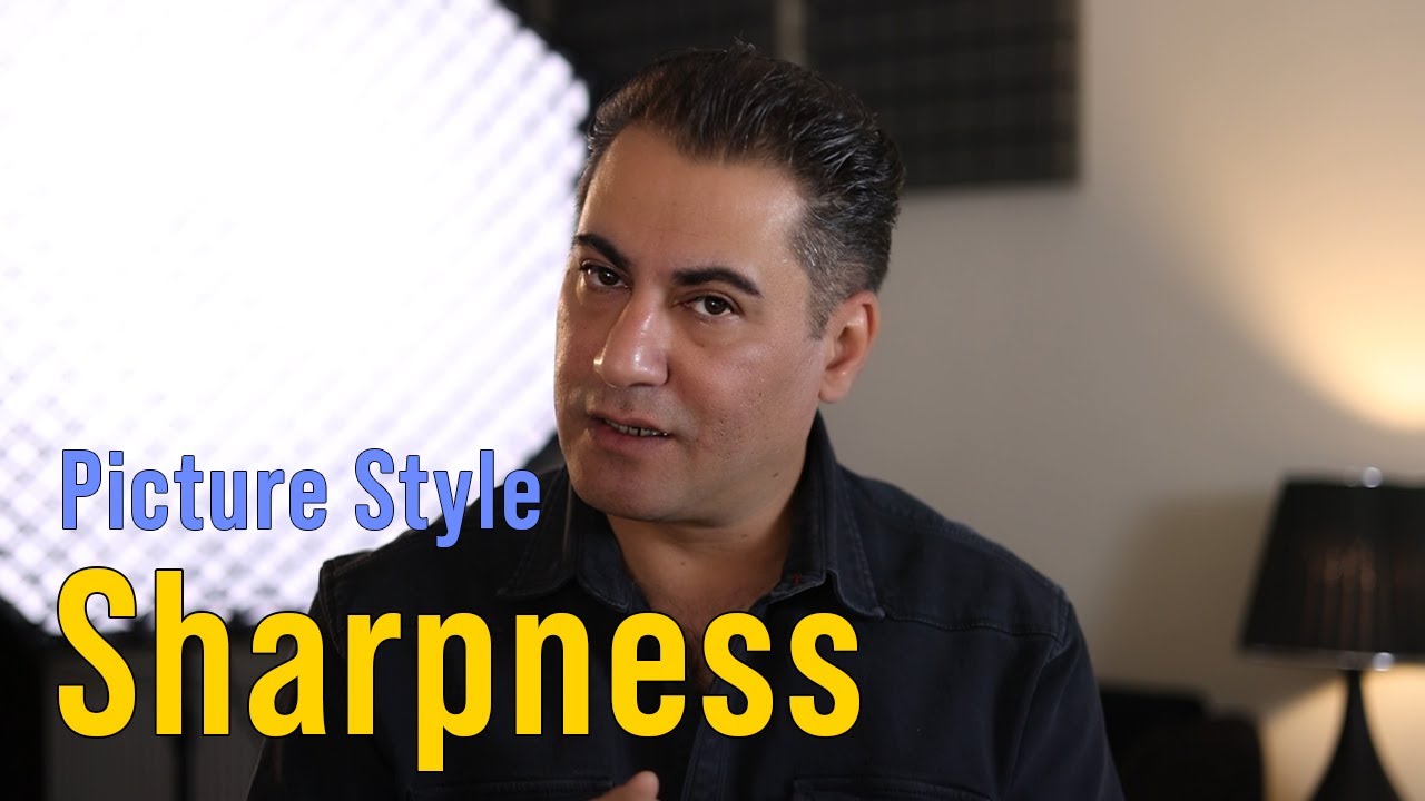 Picture Style Sharpness تنظیمات شارپنس عکاسی - YouTube