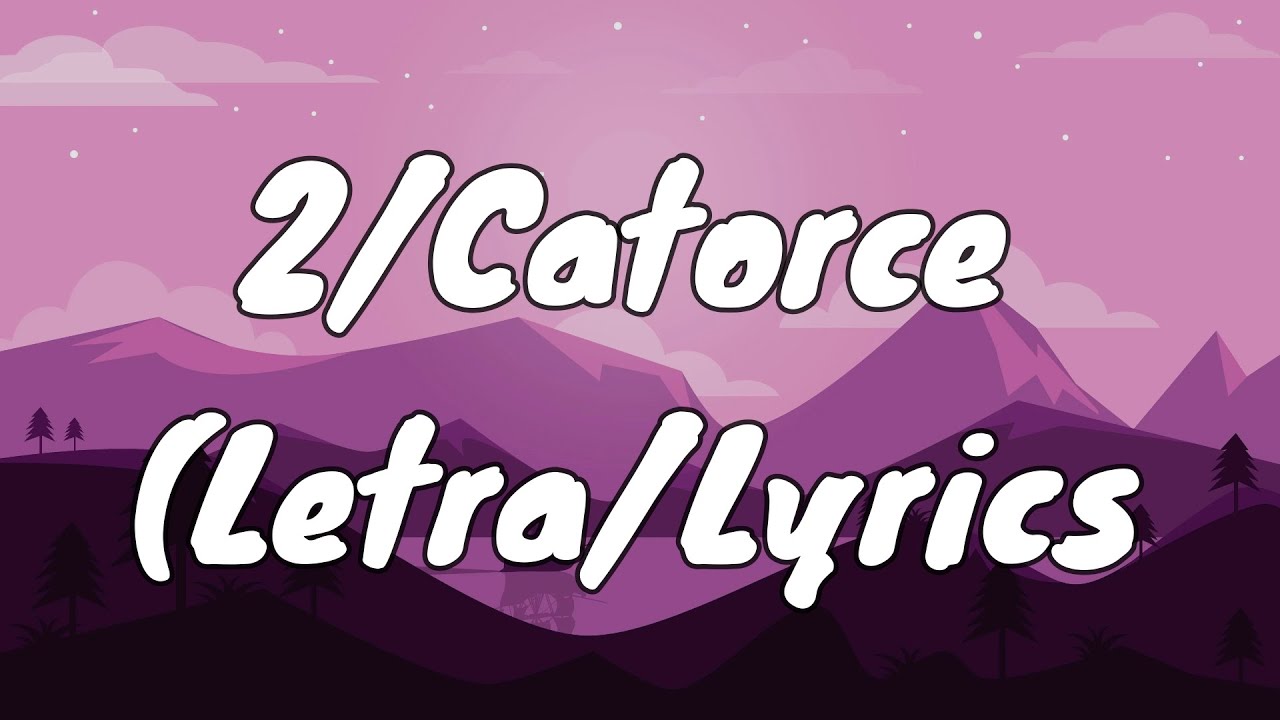 Rauw Alejandro - 2/Catorce (Letra/Lyrics) - YouTube