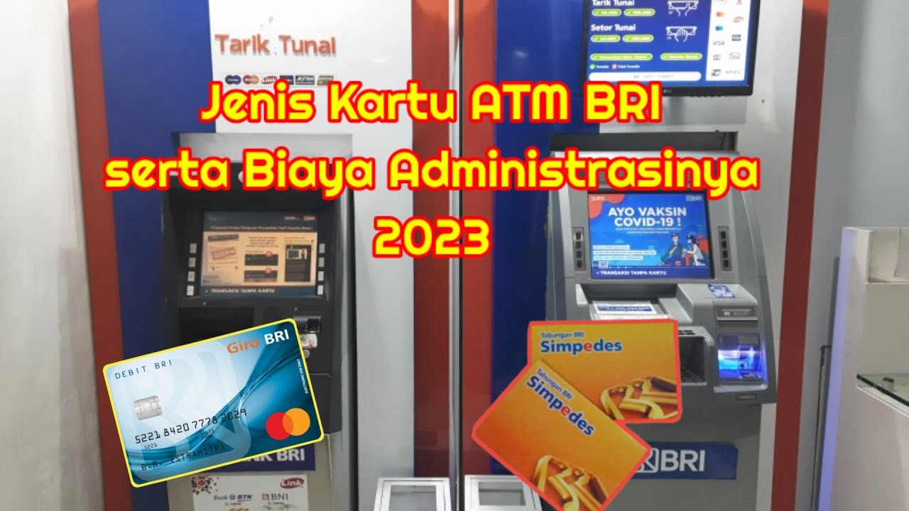 Jenis Kartu ATM BRI serta Biaya Administrasinya 2023. - YouTube