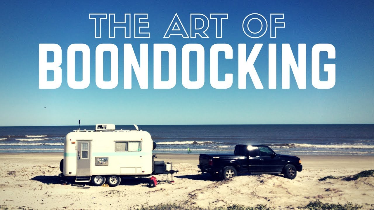 The Art of Boondocking & Free Camping 🚐 RV Living & Van Life - YouTube